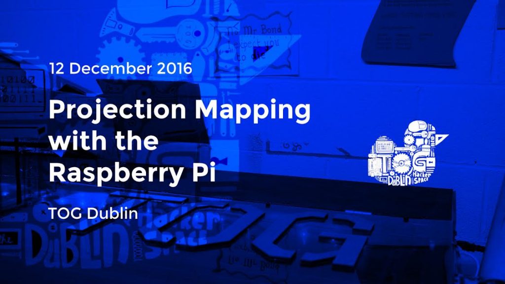 Projection Mapping With The Raspberry Pi Workshop Tog Hackerspace